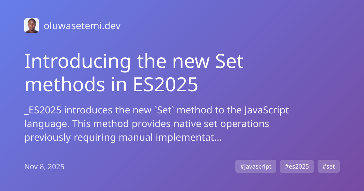 Introducing the new Set methods in ES2025