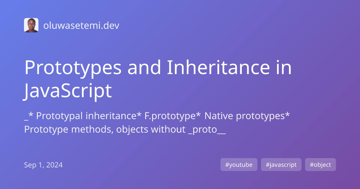 Prototypes and Inheritance in JavaScript