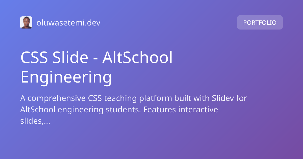 CSS Slide - AltSchool Engineering