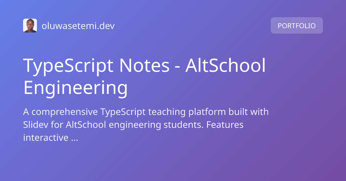 TypeScript Class Notes by @Oluwasetemi - AltSchool Africa